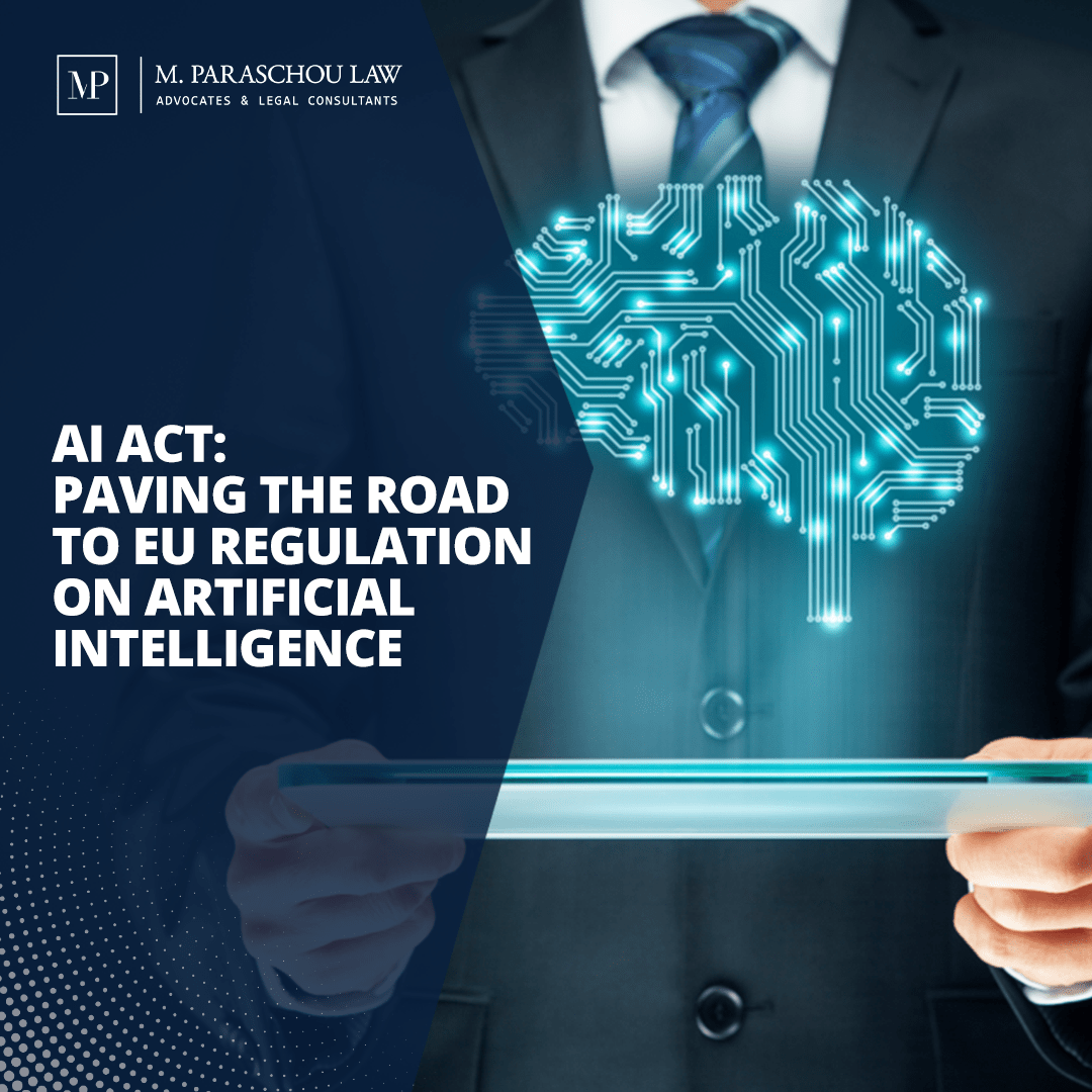 AI Act: Paving the road to EU Regulation on Artificial Intelligence ...